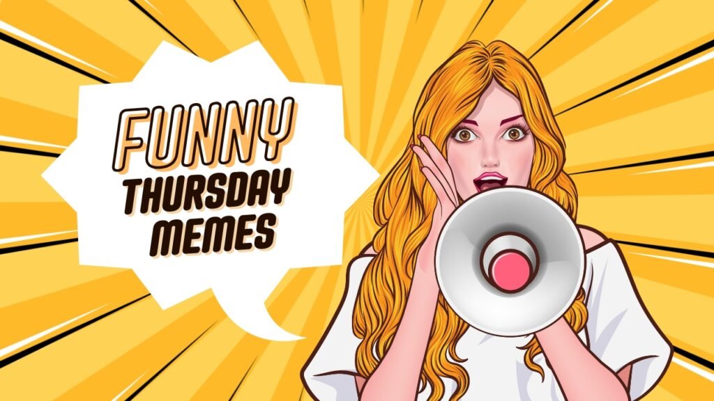 65+ Funny Thursday Memes to Get You Closer to the Weekend