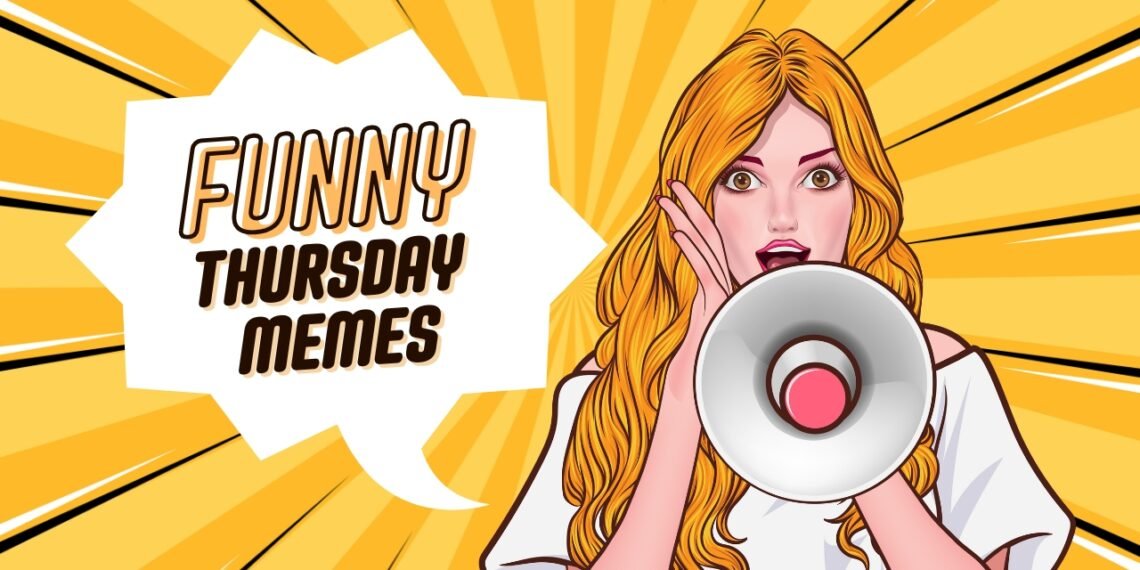 65+ Funny Thursday Memes to Get You Closer to the Weekend