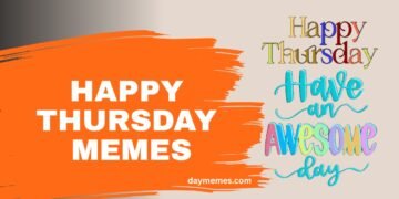 50 Happy Thursday Memes to Power Through Your Week