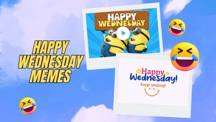 50+ Happy Wednesday Memes: Funny Midweek Humor to Share