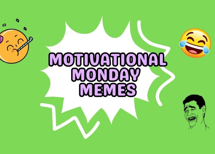 65 Happy Monday Memes to Make You Forget It’s Monday