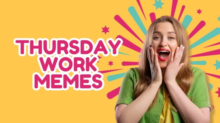 35 Viral Thursday Work Memes for Every Tired Employee