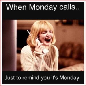 70 Funny Monday Memes to Survive the Work Week