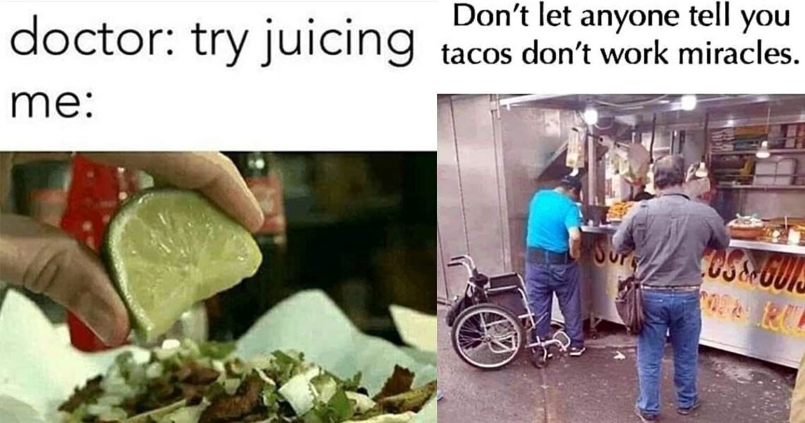60 Hilarious Taco Tuesday Memes For Every Taco Lover