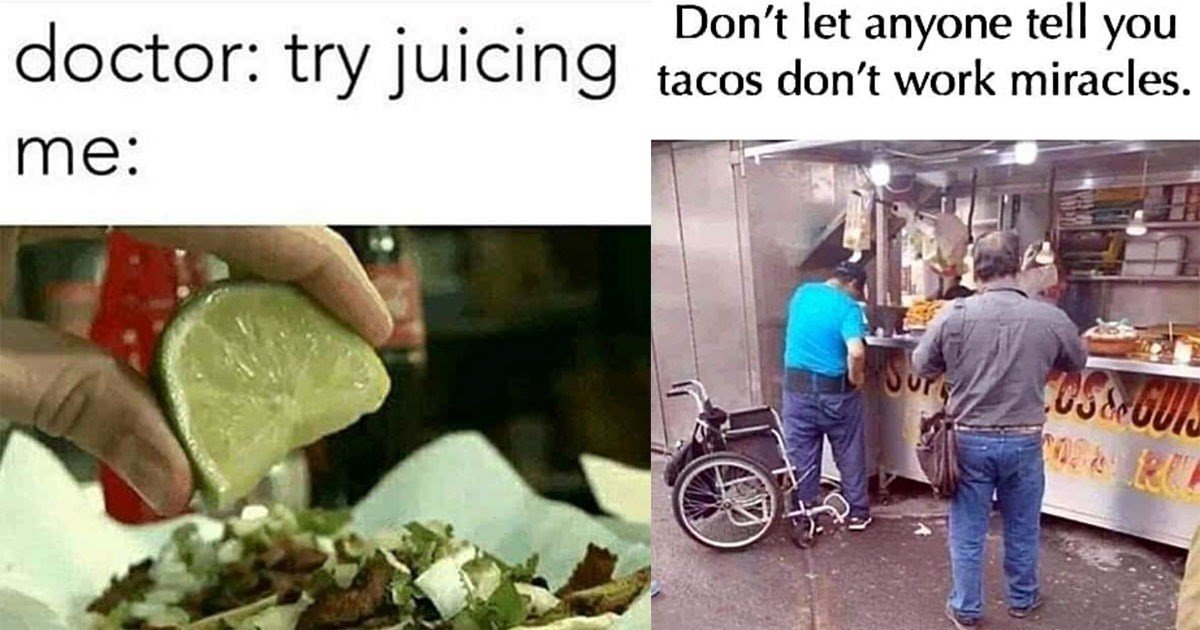 60 Hilarious Taco Tuesday Memes For Every Taco Lover
