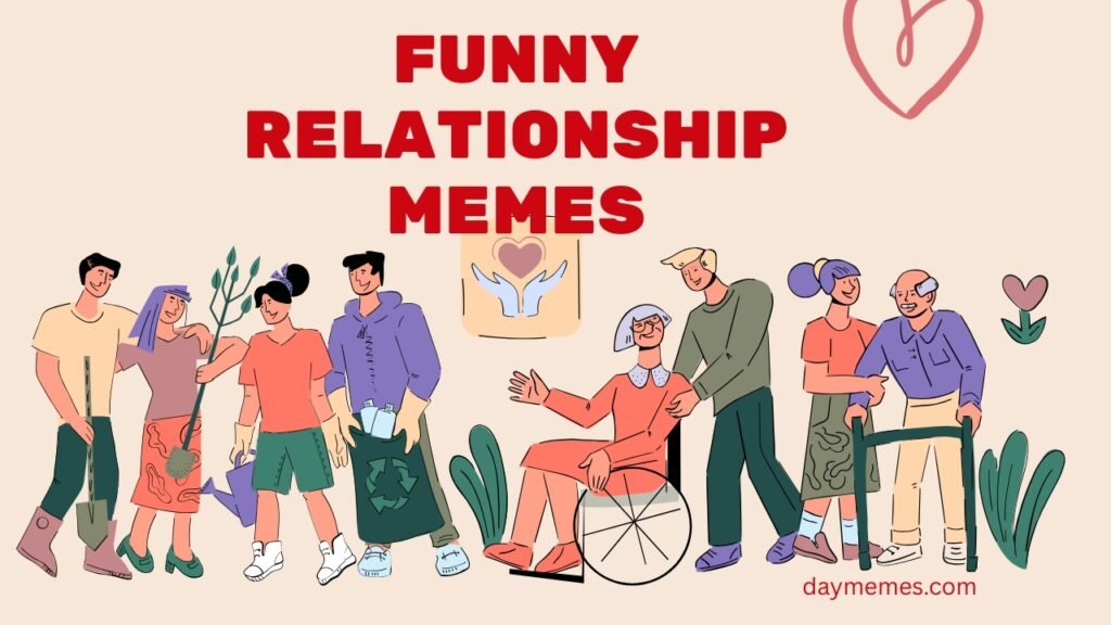 55+ Hilarious Funny Relationship Memes for Married Couples