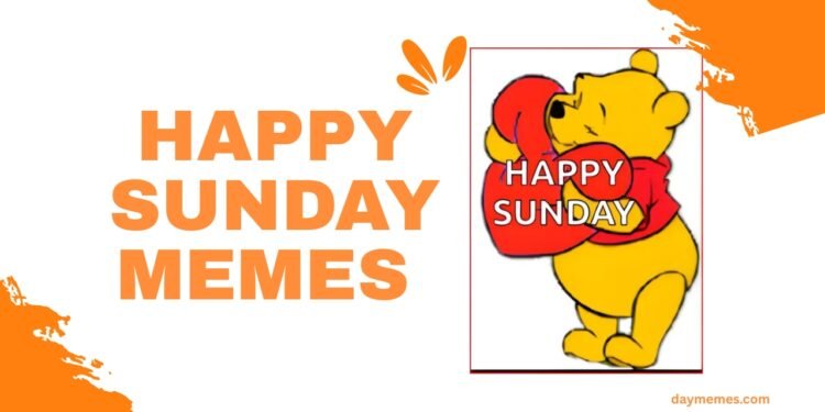 35 Happy Sunday Memes To Cure Your Case Of The Monday Dreads